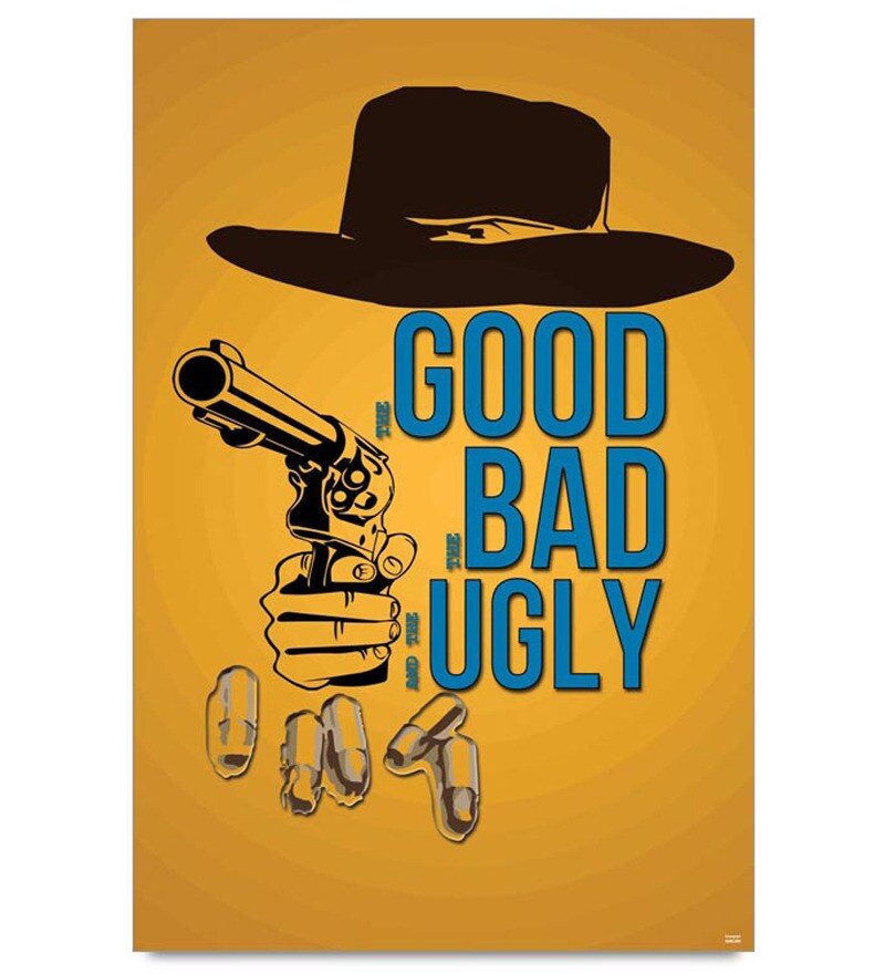 Good Bad Ugly Poster